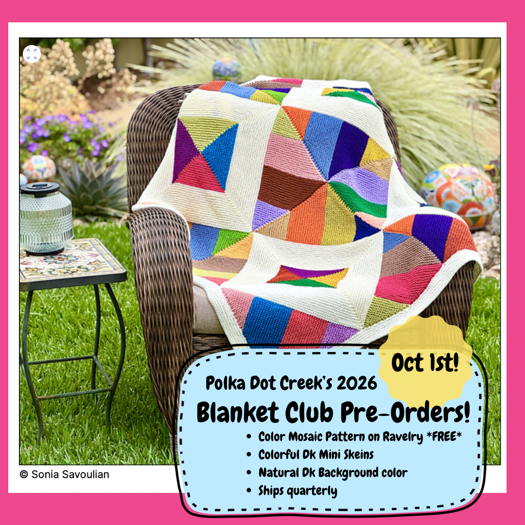 2026 Blanket Club – Polka Dot Creek Yarn